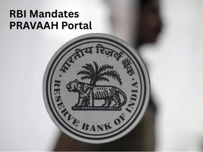 RBI Mandates PRAVAAH Portal for All Regulatory Approvals